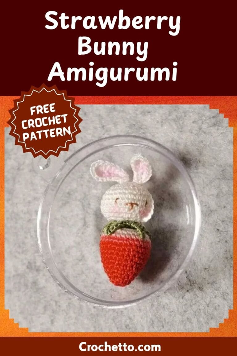 Crochet Strawberry Bunny Amigurumi: A Sweet Project for Your Hook